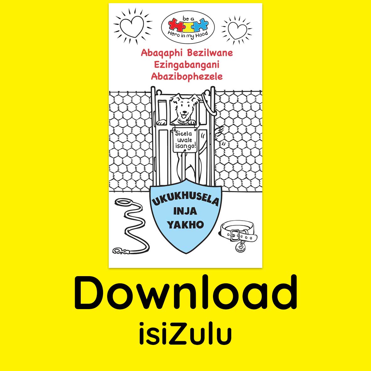 Securing Your Dog Brochure, isiZulu - download - Hero in my Hood