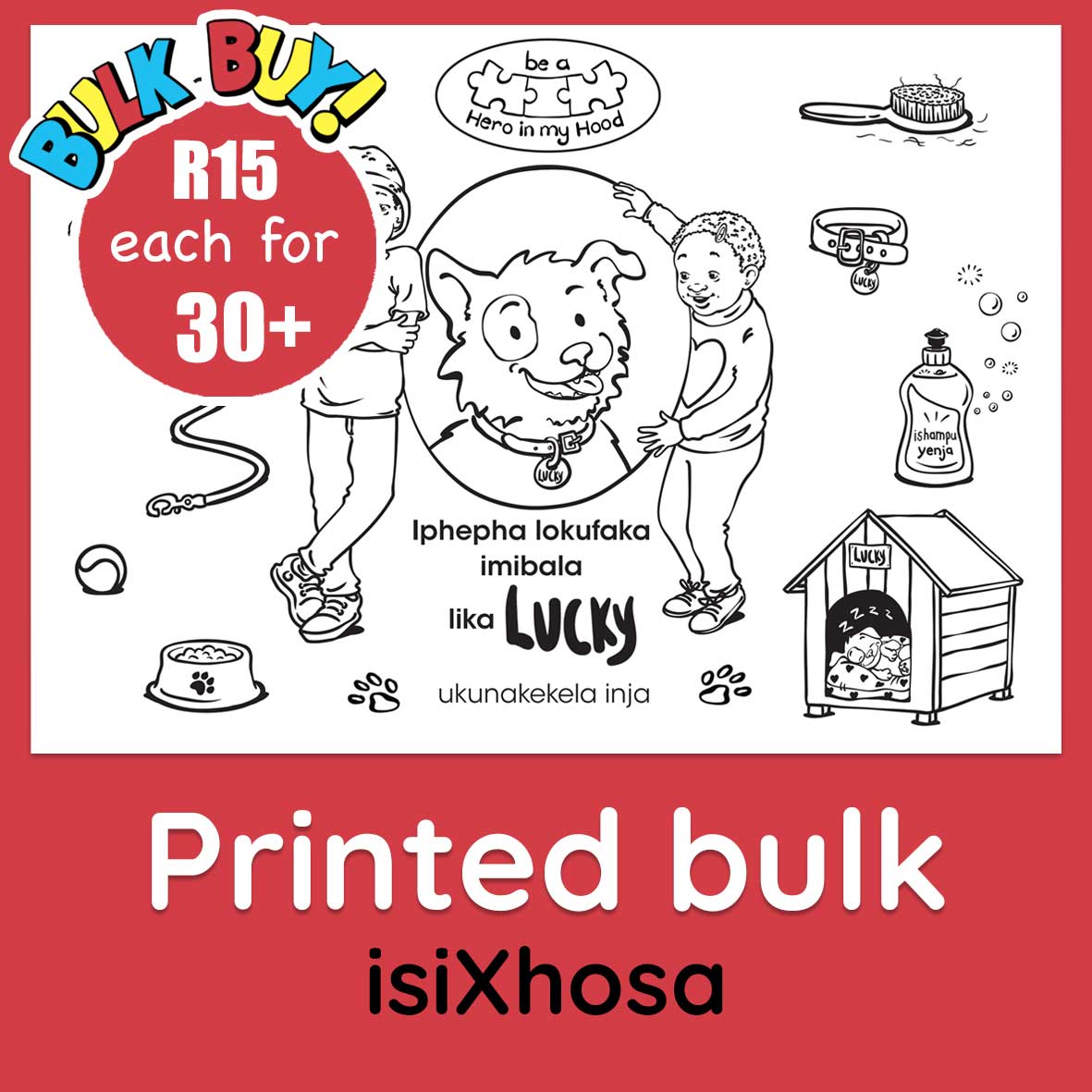 Lucky's colouring book bulk buy, isiXhosa - printed - Hero in my Hood